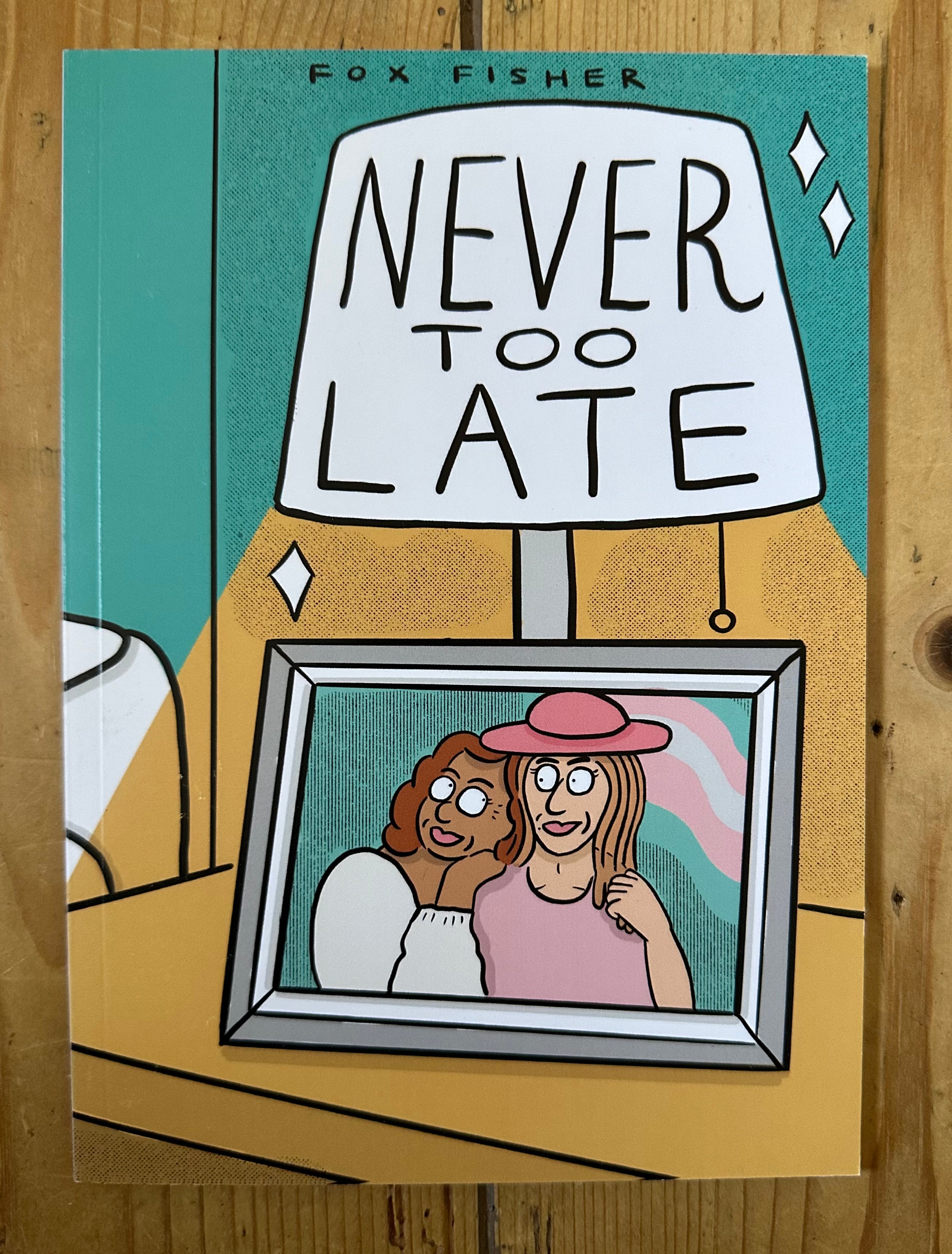Never Too Late - Comic Book | Fox Fisher Studio